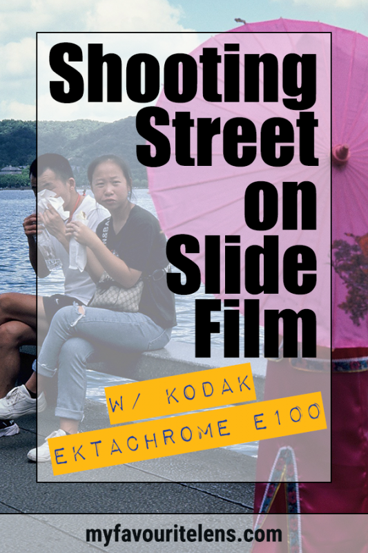 Shooting Street Style With A Fine Slide Film [Kodak Ektachrome E100]